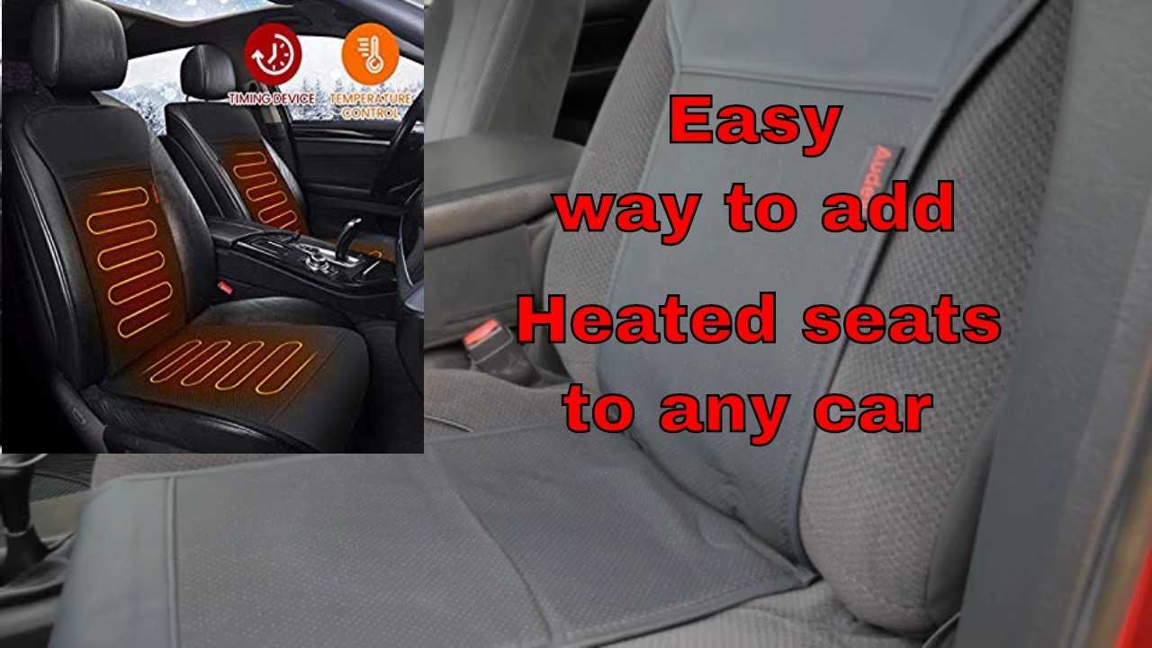 How to Add Heated Seats to Your Car - Car News Box